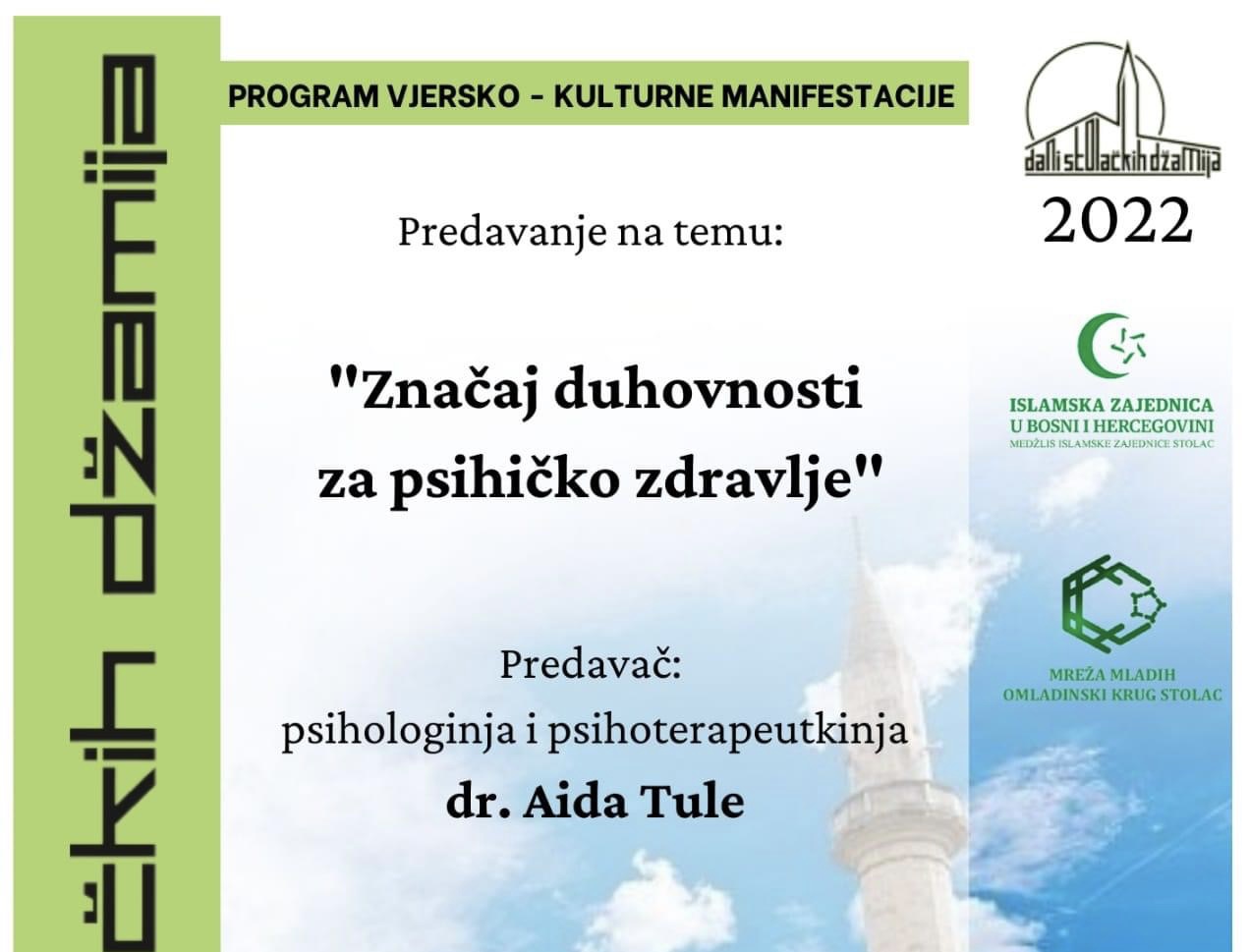 Dani stolačkih džamija 2022: Predavanje na temu “Značaj duhovnosti za ...